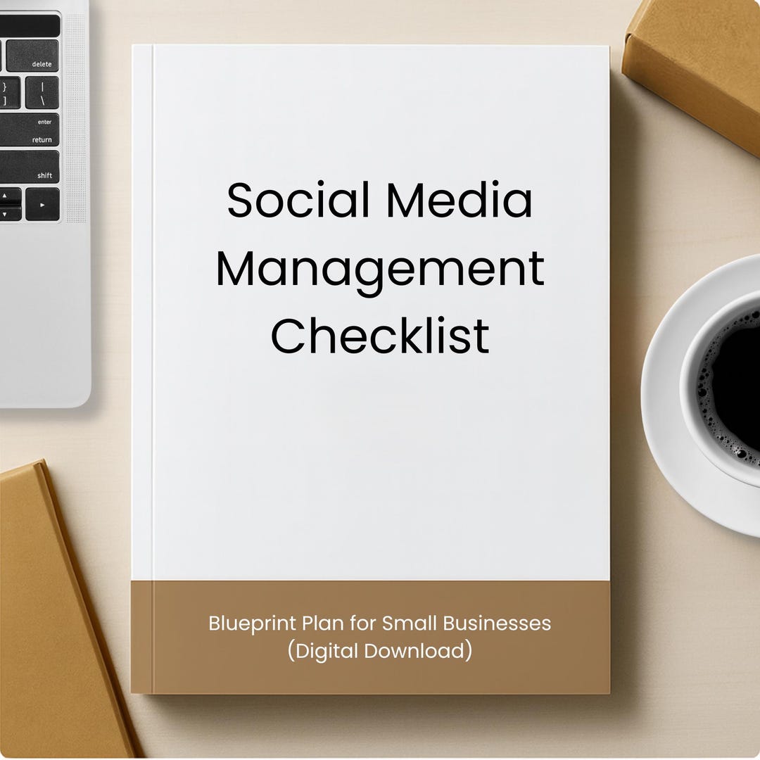 Social Media Management Checklist | Blueprint Plan for Small Businesses ...