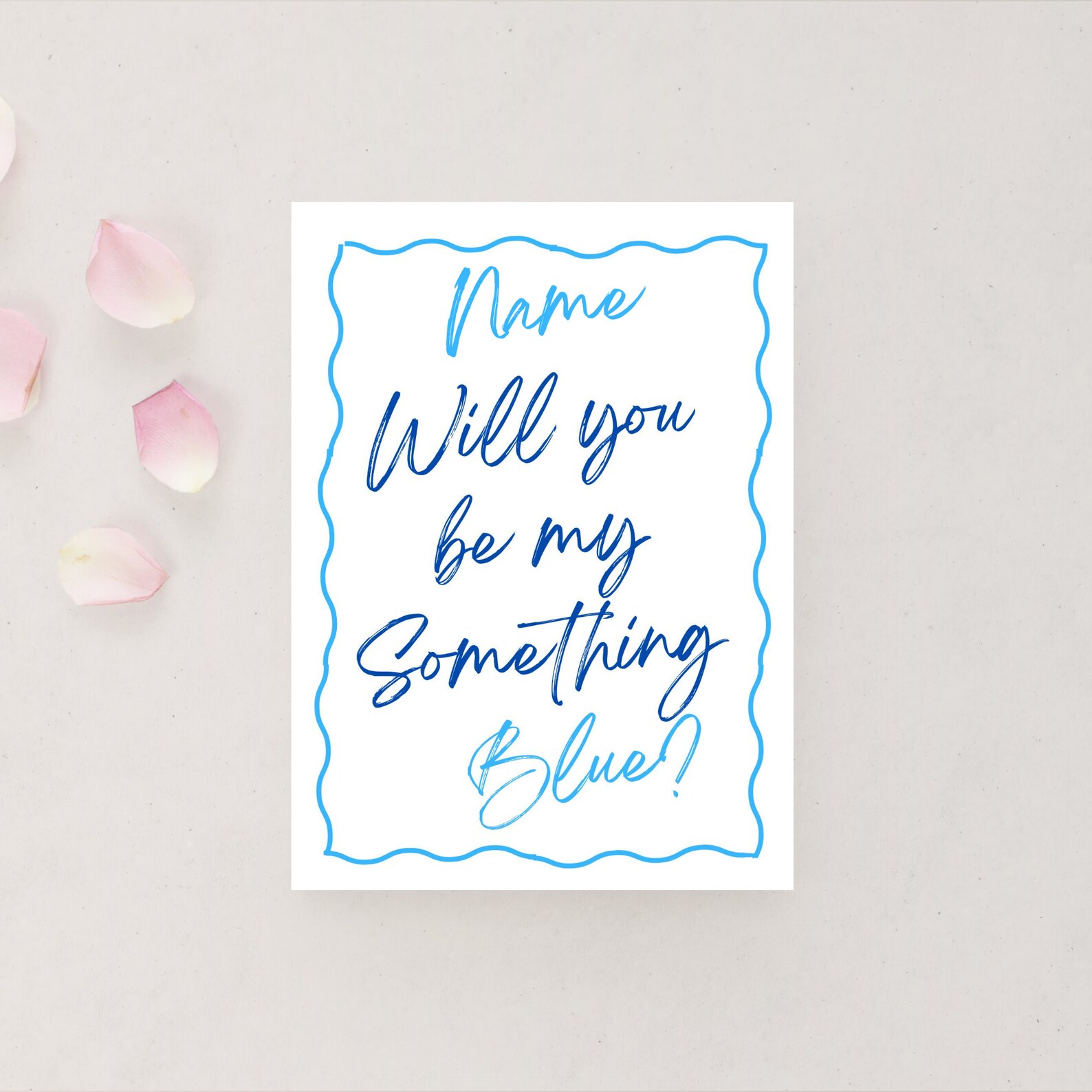 Will You Be My Something Blue Card Blue Crew Proposal Wavy Handwritten ...