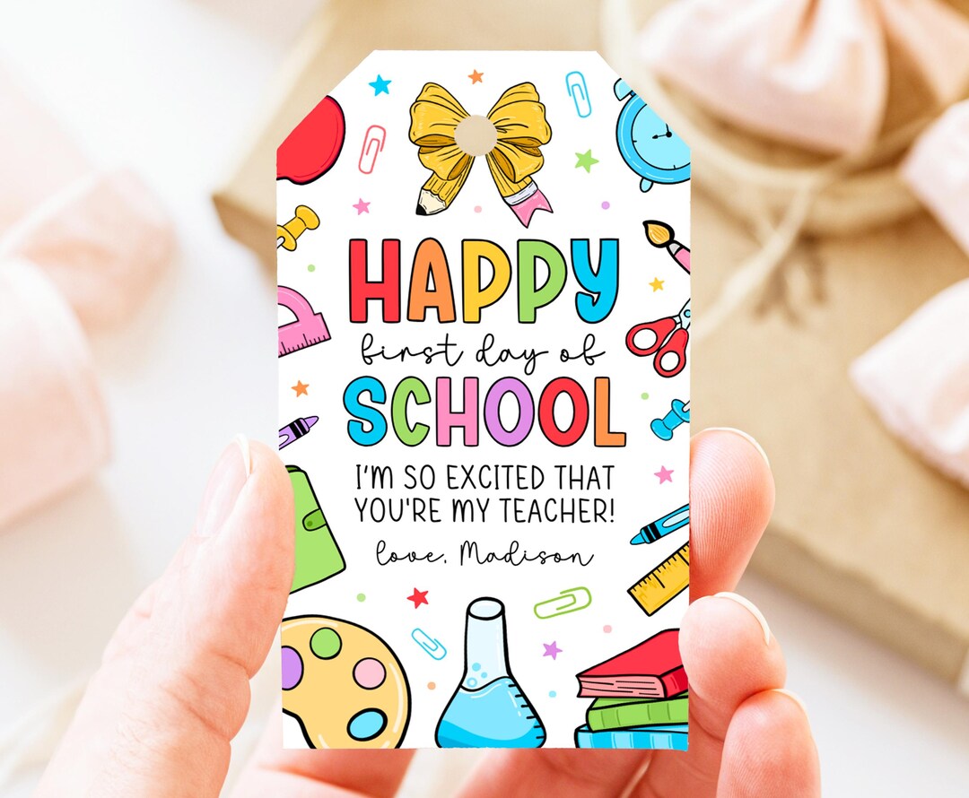 Editable Happy First Day of School Tag, I'm so Excited That You're My ...