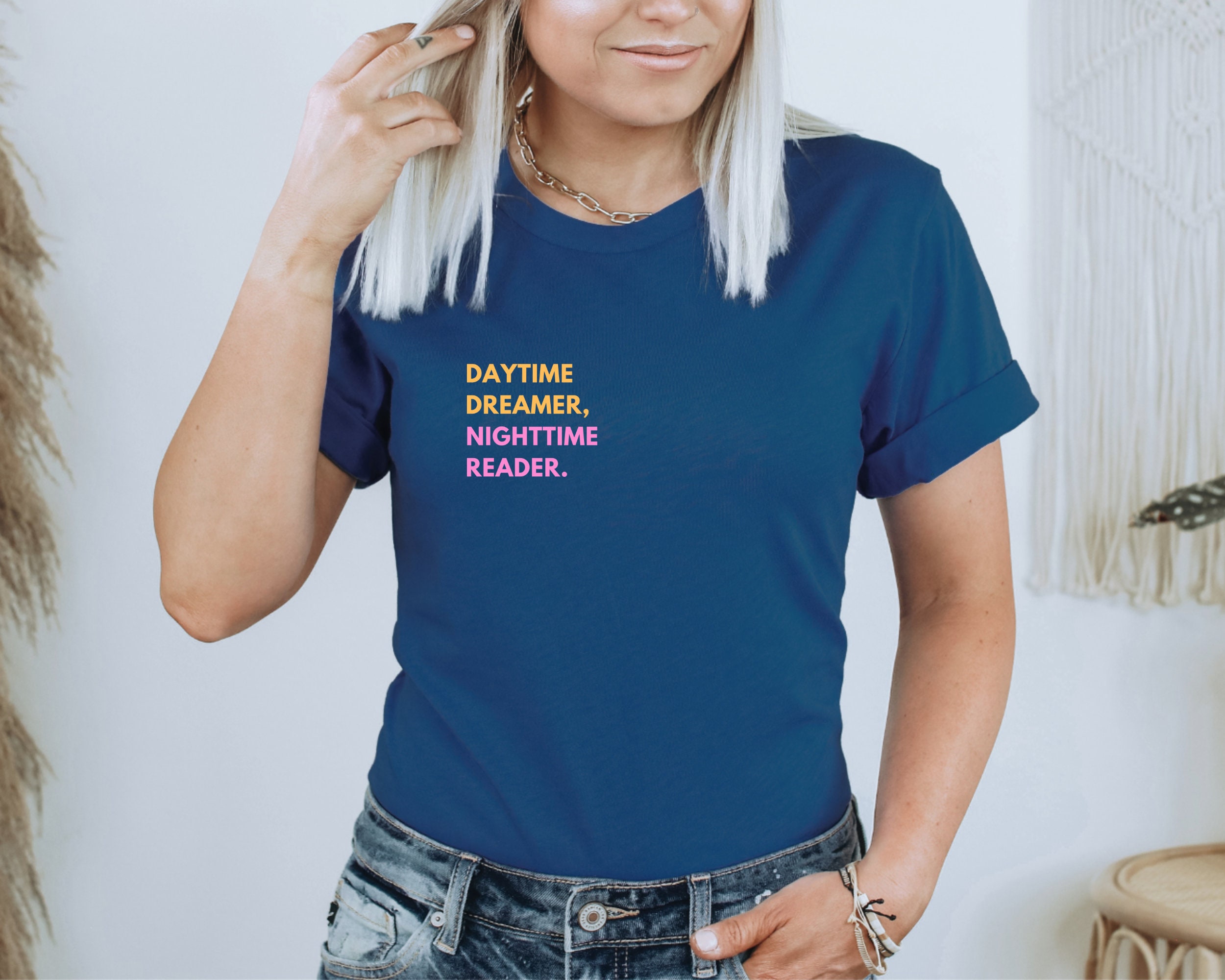 Daytime Dreamer, Nighttime Reader T-shirt Quote Design Bookie Magical ...