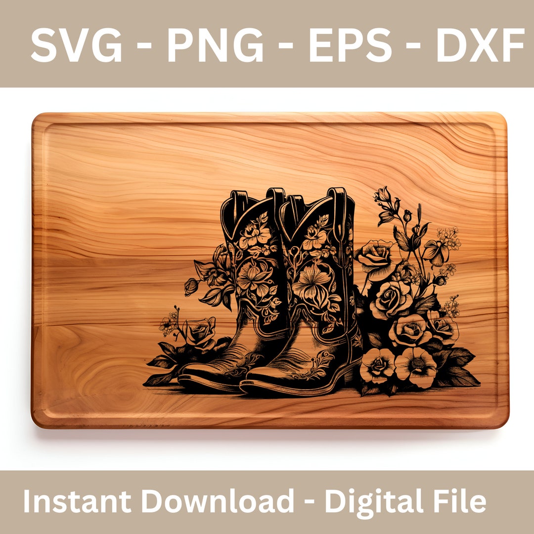 Laser Engraving Files Western, Cowgirl Boots Png, Charcuterie Board Svg ...