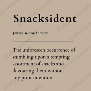 Snacksident Svg File, Snaccident Definition, Charcuterie Board Svg ...