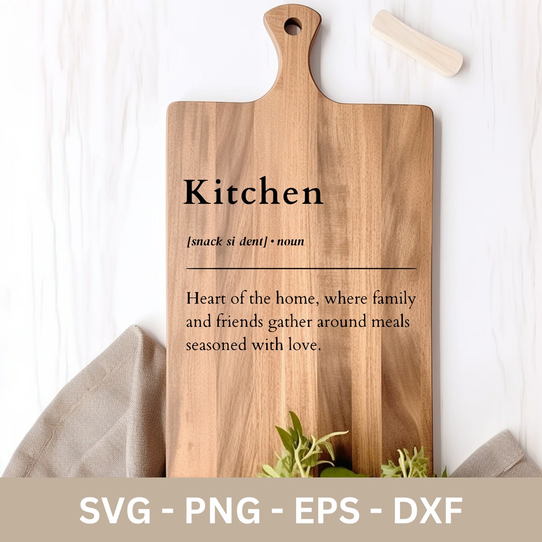 Kitchen Svg File, Kitchen Definition, Charcuterie Board Svg, Cutting ...