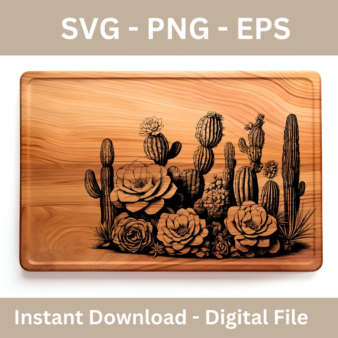 Laser Engraving Files Western, Flowery Cactus Plant, Png, Charcuterie ...