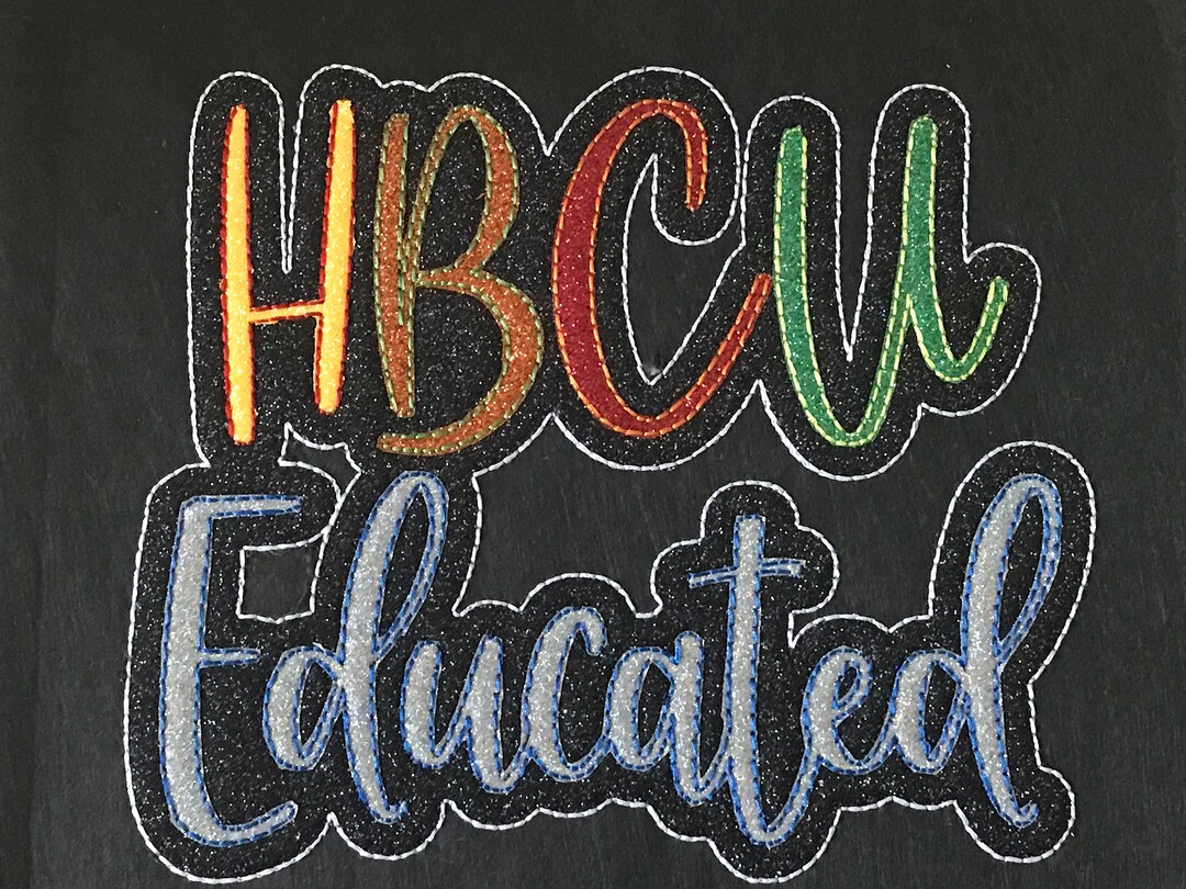 HBCU Educated Bean Stitch Double Applique Machine Embroidery Design ...