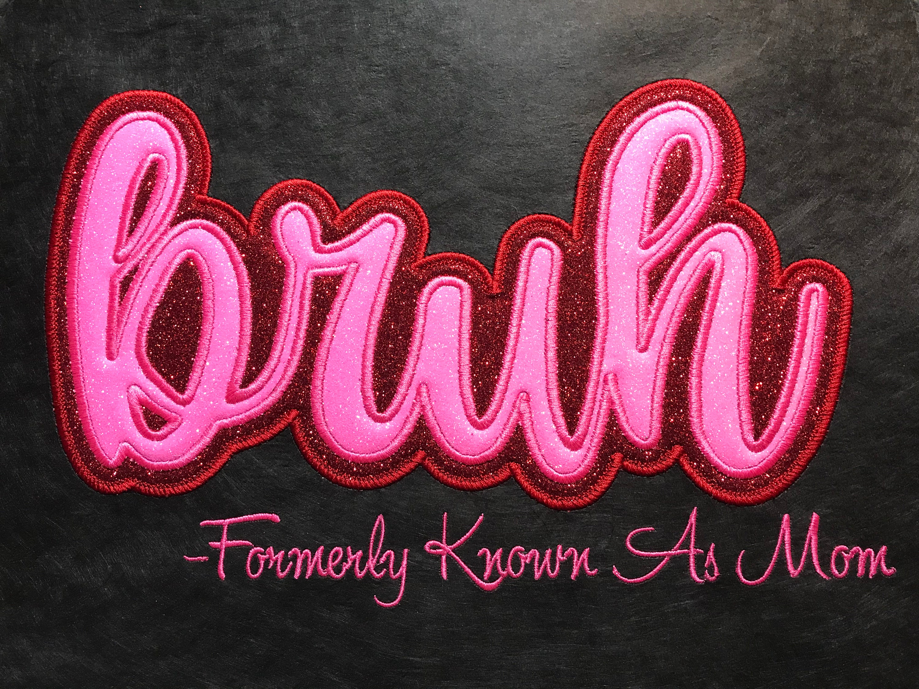 Bruh, Mom, Mama, Mother, Mother's Day, Satin Stitch Double Applique ...