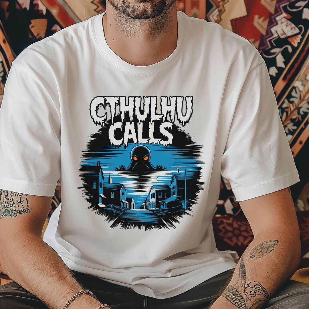 Cthulhu Calls, Cthulhu T-shirt, Lovecraft T-shirt, Cosmic Horror Shirt ...