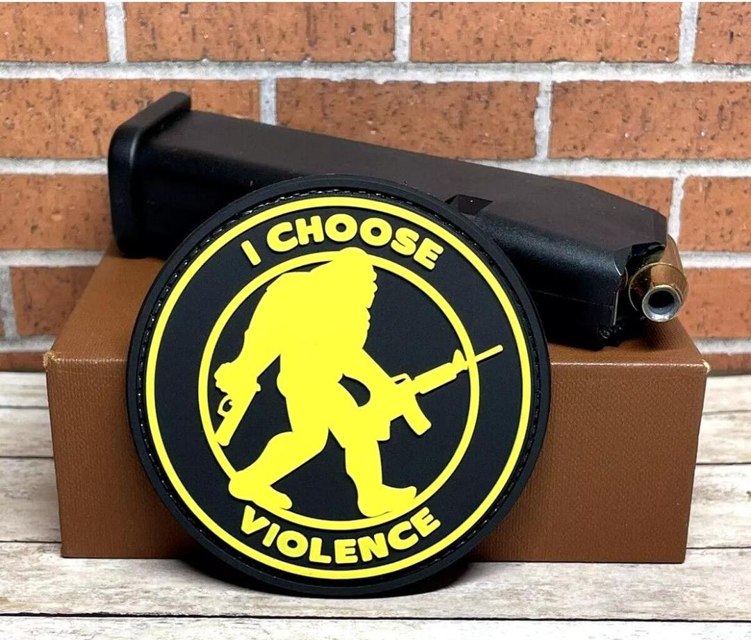 PVC Bigfoot Patch Tactical Morale Patch USA I Choose Violence Sasquatch Gun Patch Hook Backed - Etsy