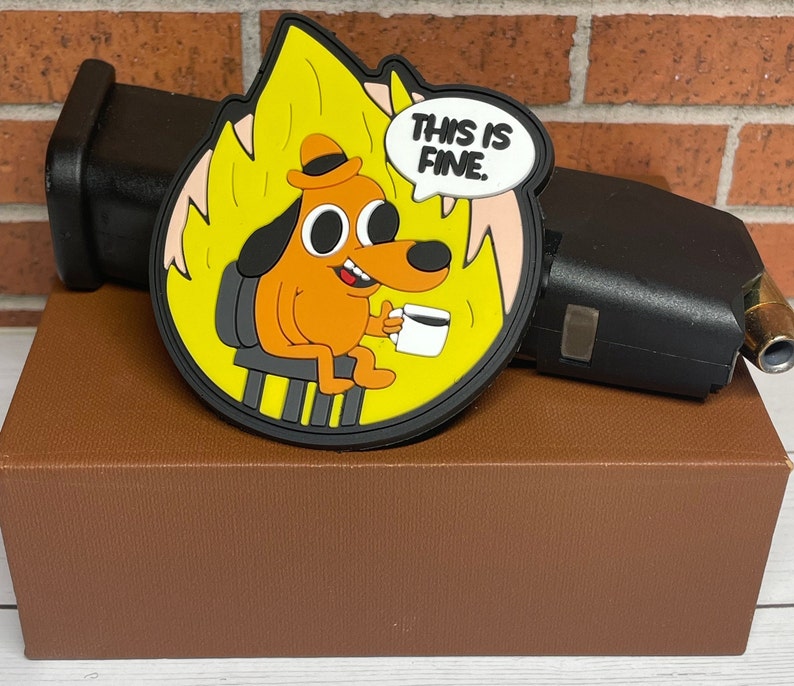 PVC Tactical Patch This is Fine Patch Morale Gun Funny Patch Hook Loop - Etsy