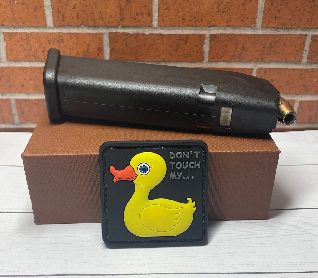 Don't Touch My Duck Tactical PVC Patch - Morale Rubber Gun Ducky Bird Patch - Etsy
