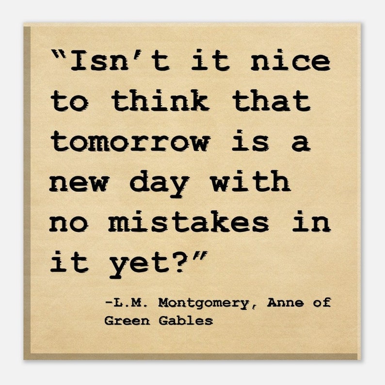 L.M. Montgomery, Anne of Green Gables - Canvas, Motivational Quotes ...