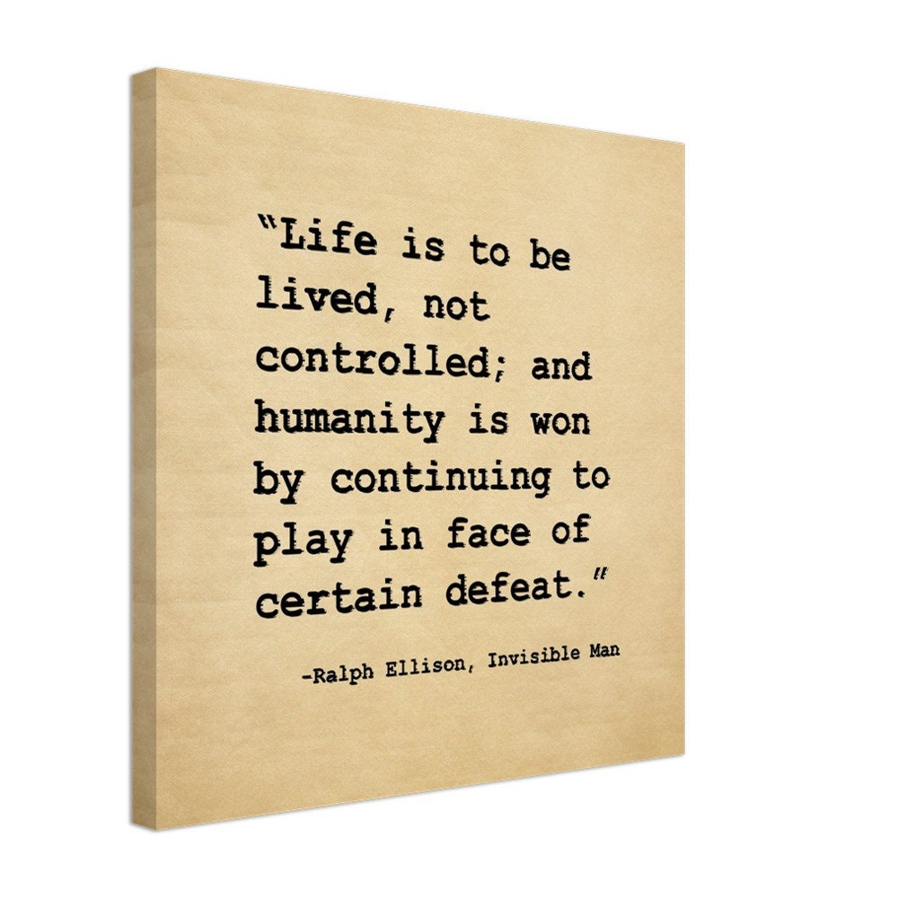 Ralph Ellison, Invisible Man Canvas - Inspirational Quotes, Black ...