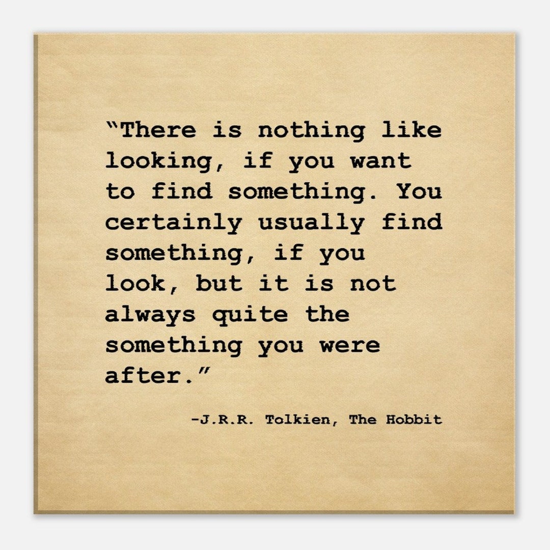 J.R.R. Tolkien, the Hobbit Quote - Canvas - Etsy