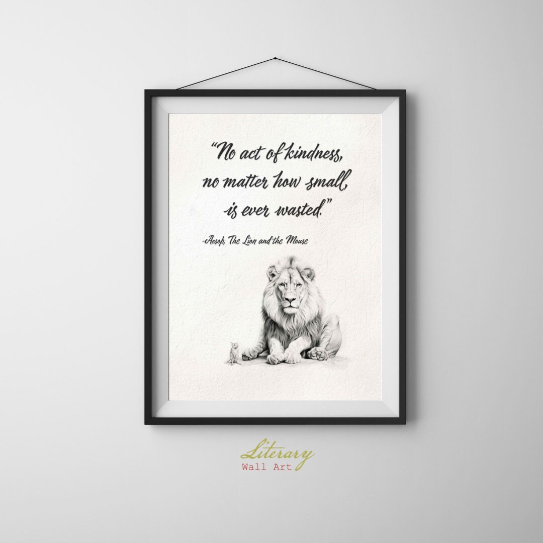 Kindness Quote Poster - Lion and Mouse Friendship Art - Aesop Fable ...
