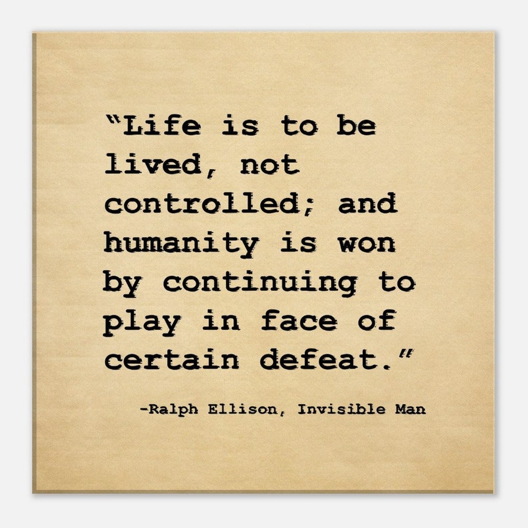 Ralph Ellison, Invisible Man Canvas - Inspirational Quotes, Black ...