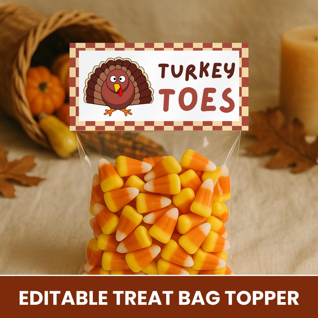 Editable Turkey Toes Treat Bag Topper, Thanksgiving Treats for Kids ...