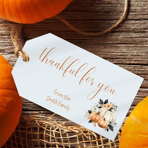 Thankful for You Tags, Thanksgiving Favor Tags, Editable Gift Tag ...