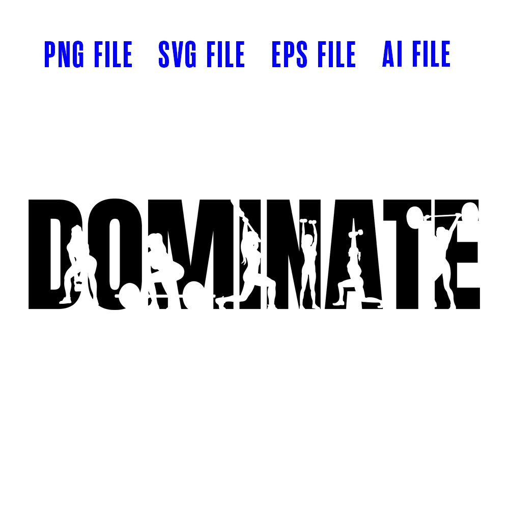 Dominate Gym Design: Workout Hoodie SVG, Cricut, DTF (digital Download ...