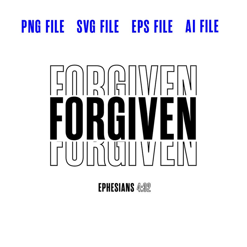 Forgiven Vector Christian Designs PNG Digital Download Aesthetic Faith ...