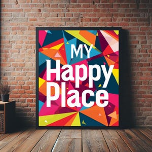A Happy Place Wall Art | Colorful Motivational Typography Wall Decor ...