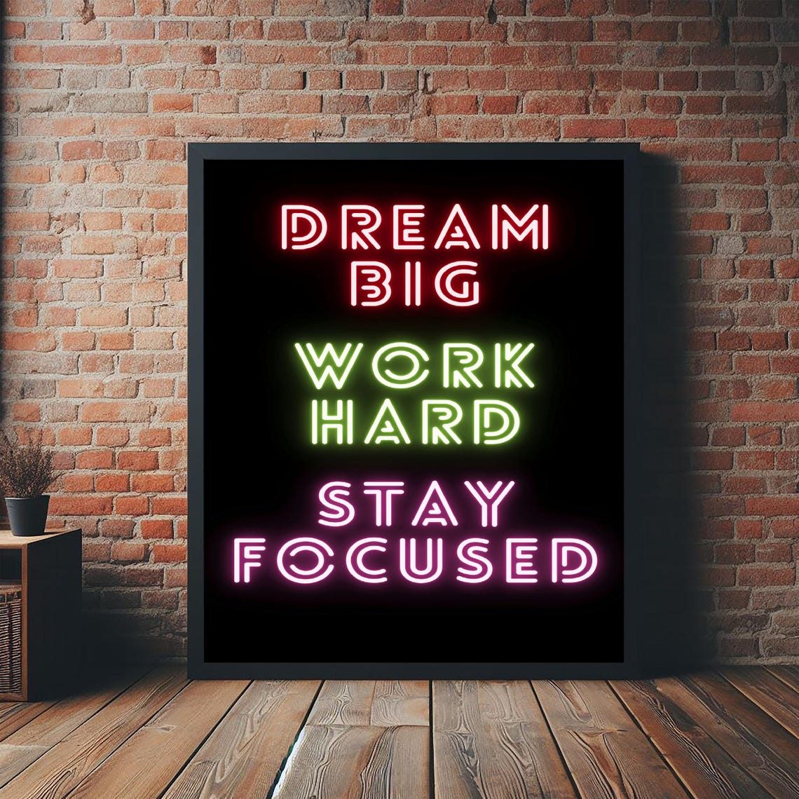 Dream Big Work Hard Stay Focused Poster or Canvas Wall Art ...