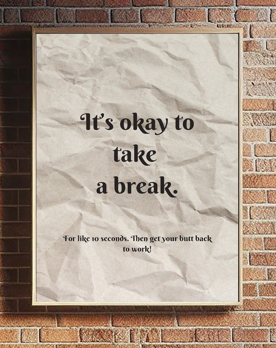 It's Ok to Take a Break | Funny Poster | Inspirational Quote | Office ...