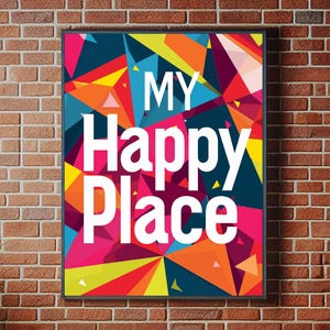 A Happy Place Wall Art | Colorful Motivational Typography Wall Decor ...