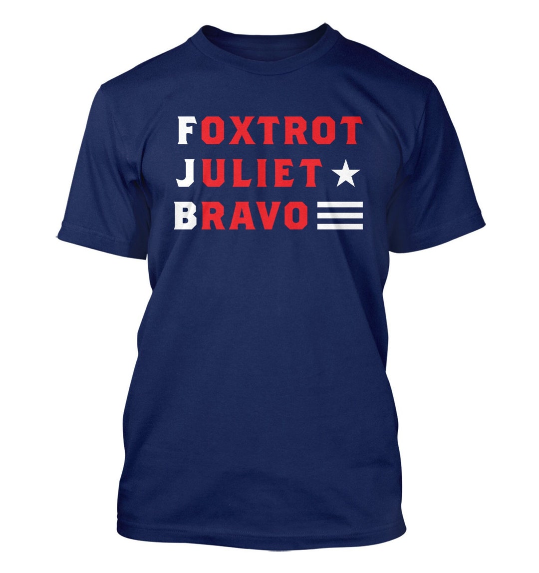 Foxtrot Juliet Bravo - Men's T-shirt Graphic Novelty Tee - FJB Conservative Republican Coded ...