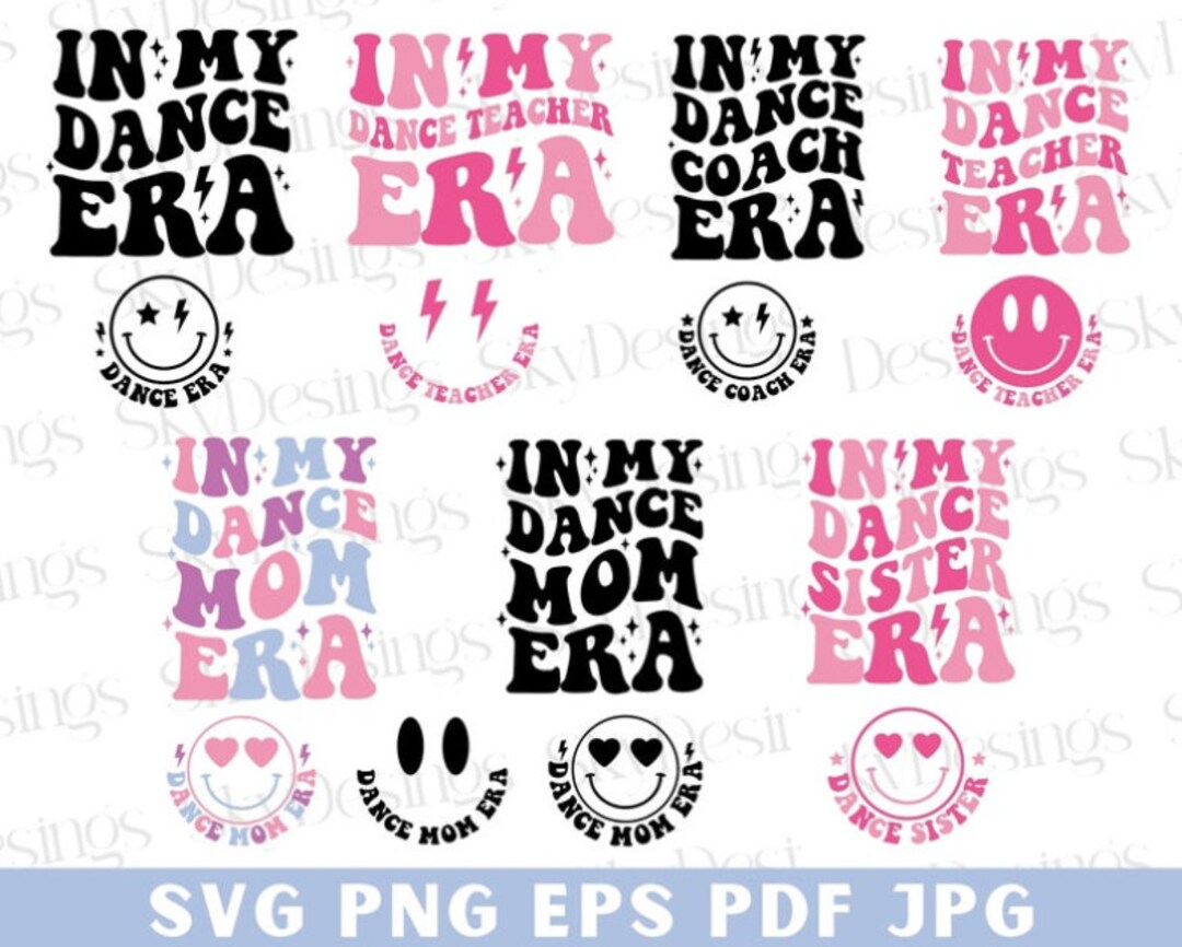 In My Dance Era SVG Bundle, Dance Mom Svg, Dance Teacher Svg, Dance ...