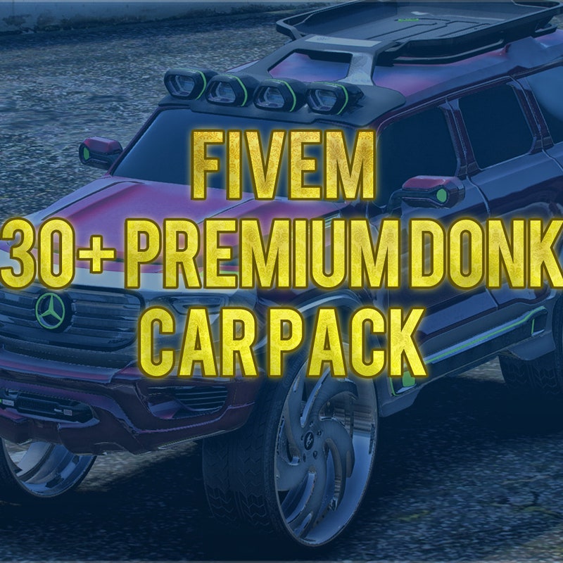 Fivem Donk Cars - Etsy