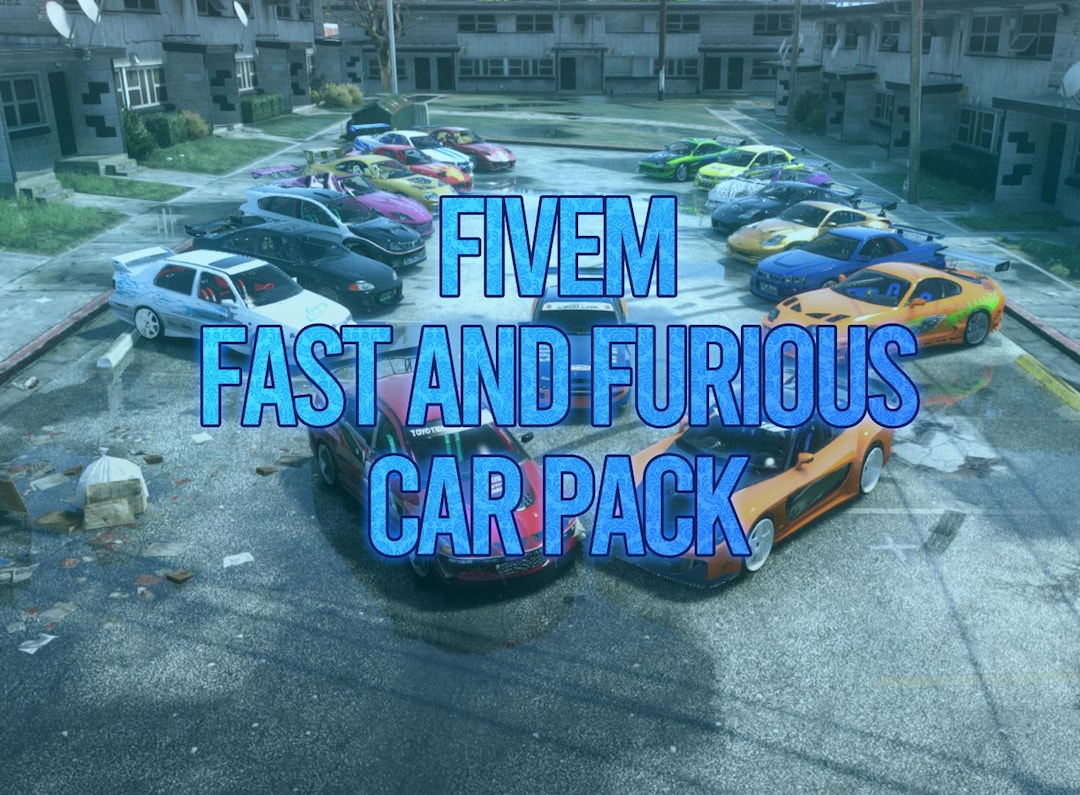 Fivem Fast and Furious Car Pack | Fivem Ready | Add-on | Optimized ...