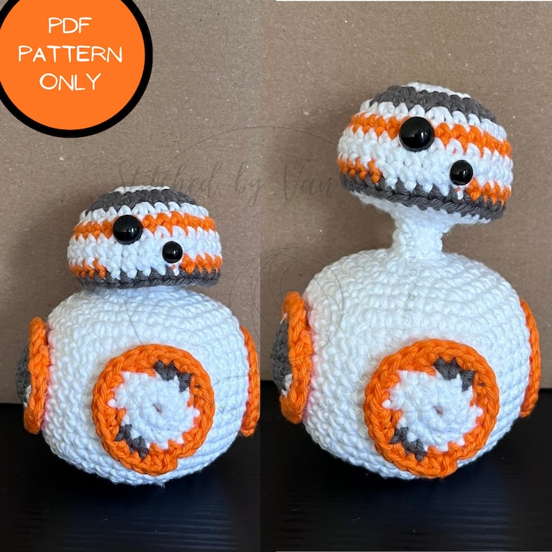 PDF BB8 Crochet Pattern ONLY * Rolling' Droid With Pop up Head - US ...
