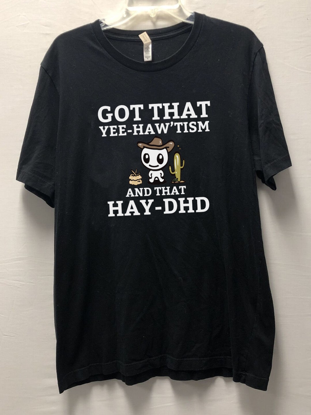 Got That Yee Haw'tism and Hay DHD Shirt, Funny ADHD Retro Tee, Happy ...