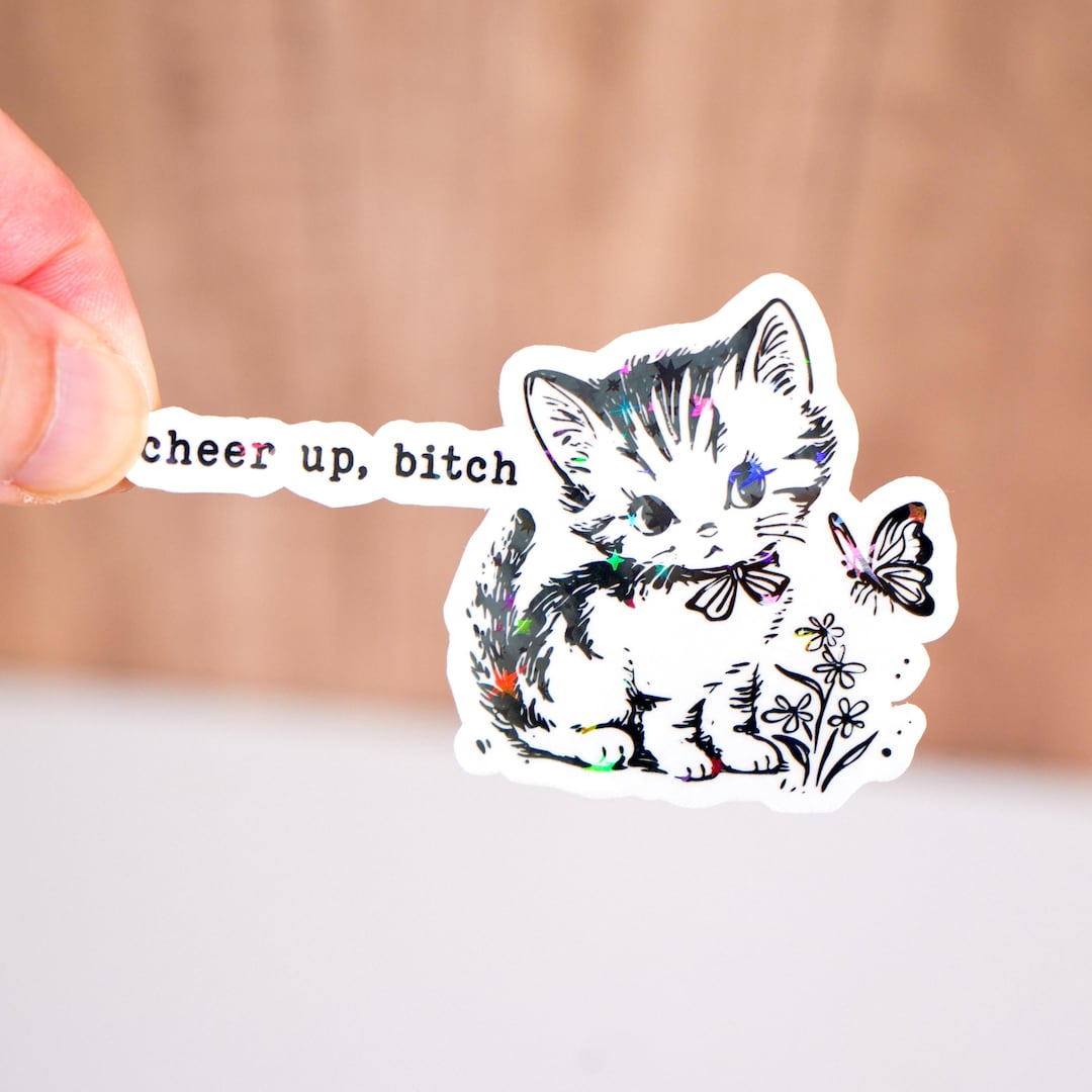 Cheer up B Cute Cat Sticker, Funny Motivational Inspiring Quote ...