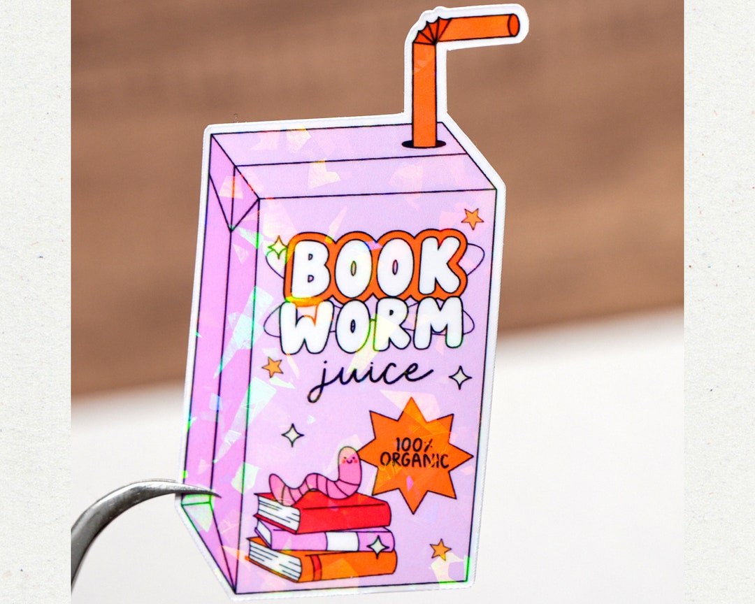 Bookworm Juice Book Worm Sticker, Holographic or Glossy, 2 to 7 Inches ...