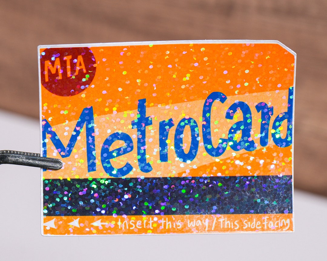 Metro Card Sticker, NYC Sticker, Waterproof, Glossy or Holographic, 3 ...