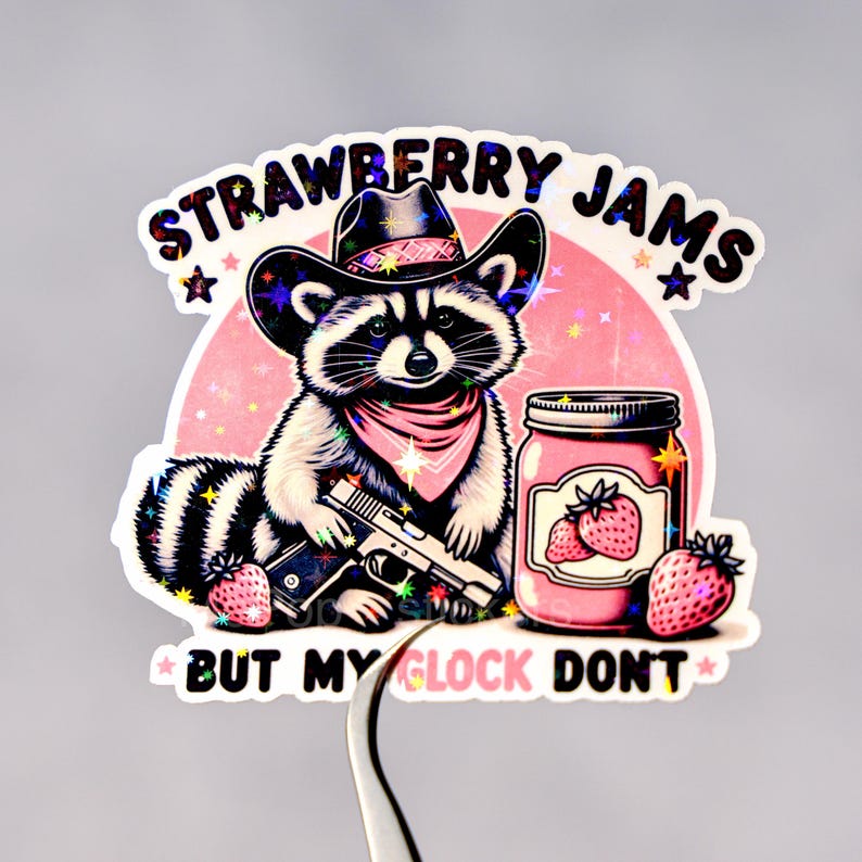 Strawberry Jams but My Glock Don't Racoon Sticker, Gen Z Millennial ...