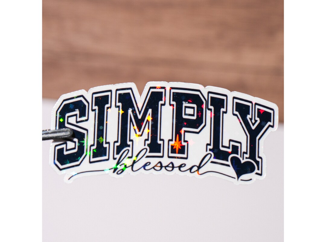 Simply Blessed Sticker, Christian Sticker, Religious Sticker, Blessed ...