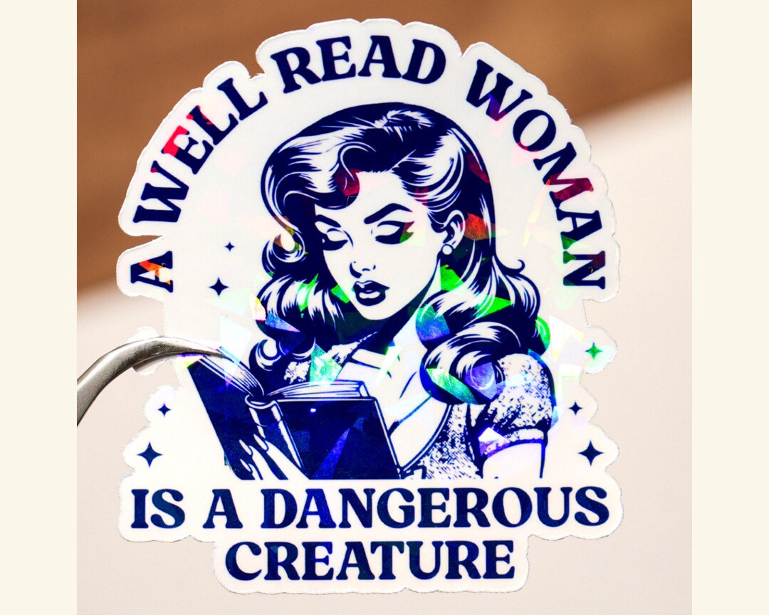 A Well Read Woman is a Dangerous Creature Sticker, Kindle Sticker ...