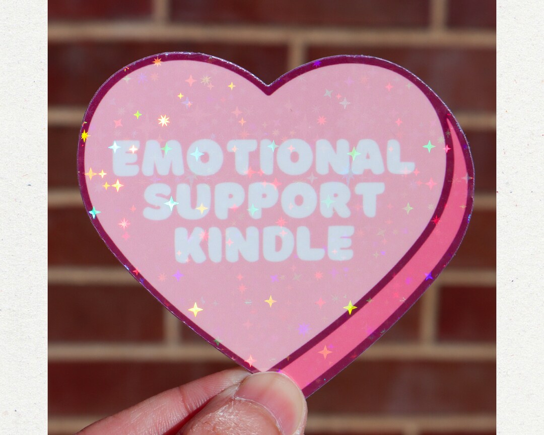 Emotional Support Kindle Sticker, Book Sticker, Bookish Decoration ...