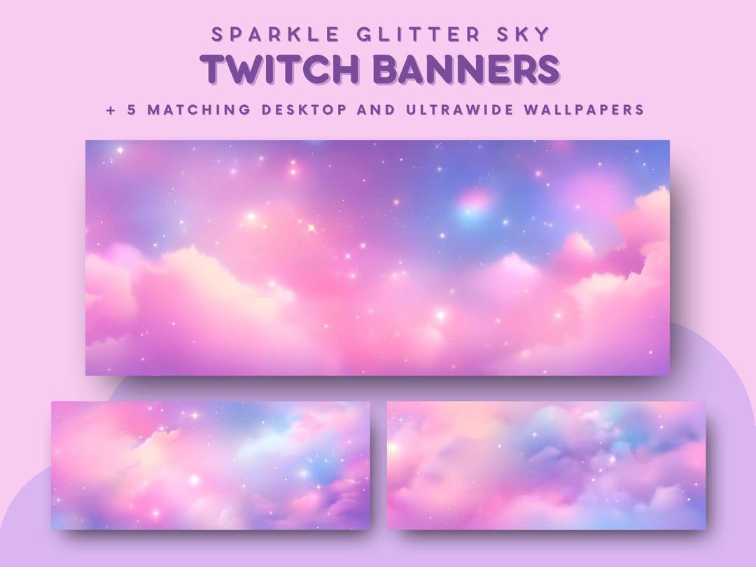 Sparkle Glitter Sky Twitch Banners Dreamy Pastel Galaxy Aesthetic ...