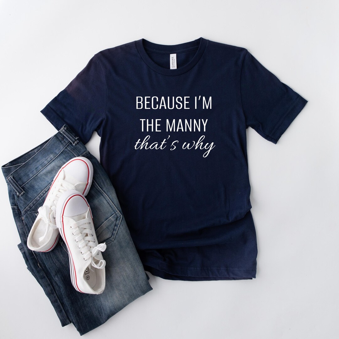 Manny Super Manny Shirt, Male Nanny Life Tee, Childcare Hero Gift ...