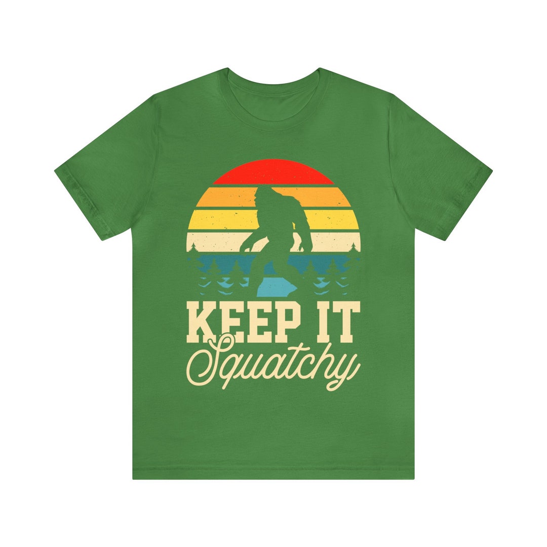 Keep It Squatchy Bigfoot Tee, Funny, Sasquatch, Humor, Men's, Gift for ...