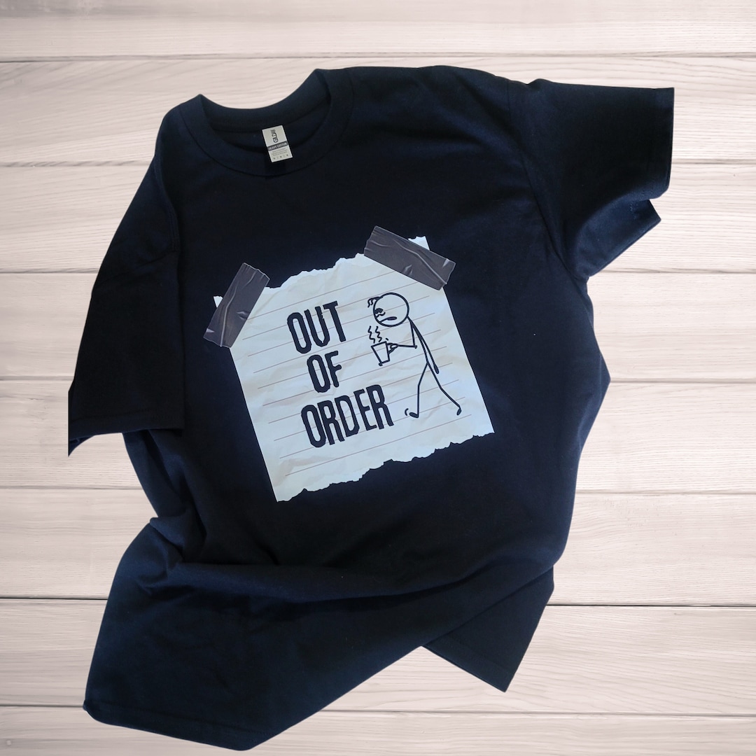 Funny 'out of Order' Stick Figure T-shirt - Etsy