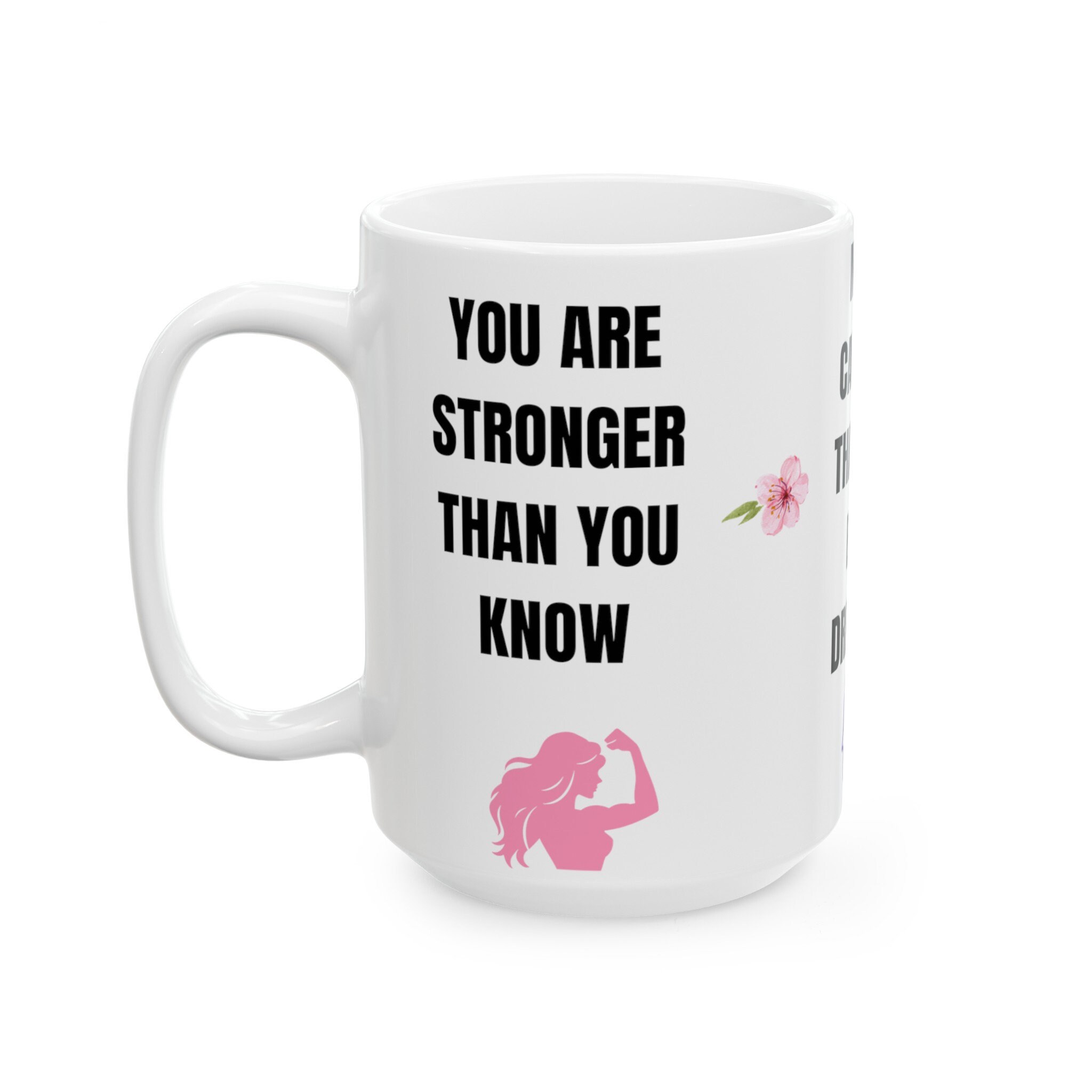 Positive Quotes Ceramic Mug / Motivation Coffee Mug /11oz and 15oz ...
