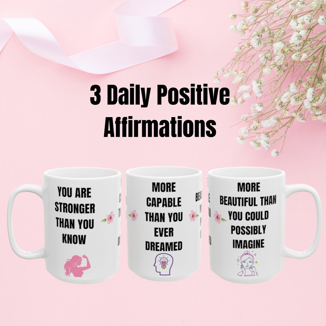 Positive Quotes Ceramic Mug / Motivation Coffee Mug /11oz and 15oz ...