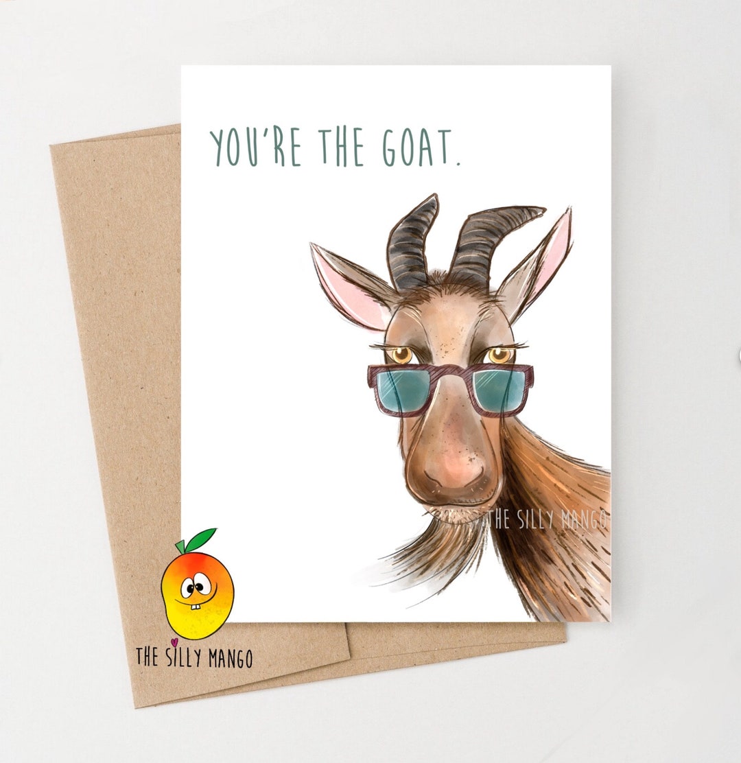 You're the GOAT! Greatest of All Time, Funny Handmade Greeting Card for ...