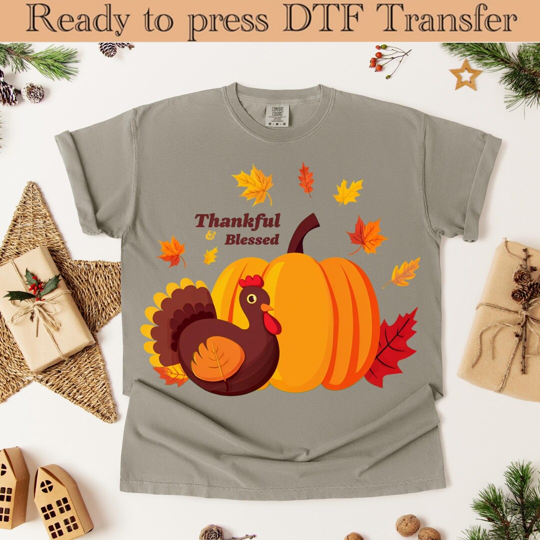 Thankful & Blessed DTF Transfer, Turkey Pumpkin Fall Design ...