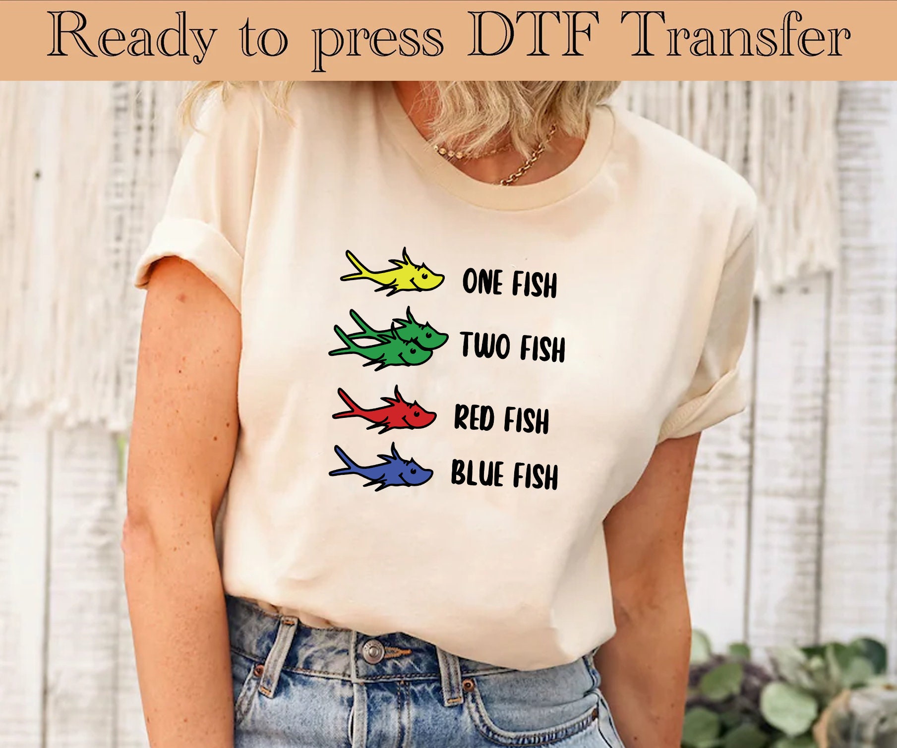 Ready to Press DTF One Fish, Two Fish, Red Fish, Blue Fish Direct to ...