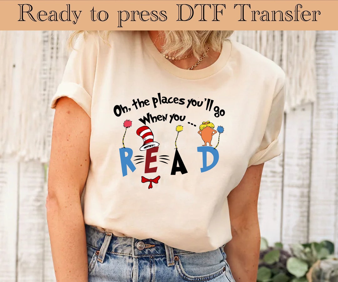 DTF Transfer | Dr Seuss Read | - Dtf Transfer, Dtf Print, Heat Transfer ...